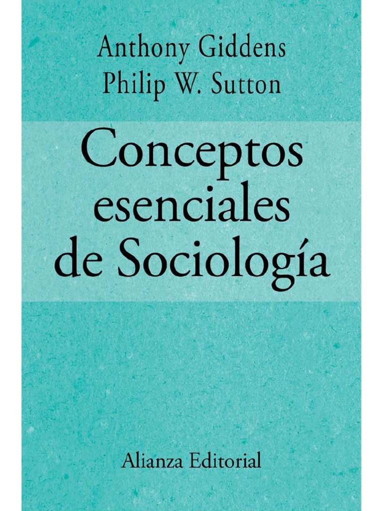 Conceptos Esenciales de Sociología - Anthony Giddens PDF | Teoría de la modernización | Sociología