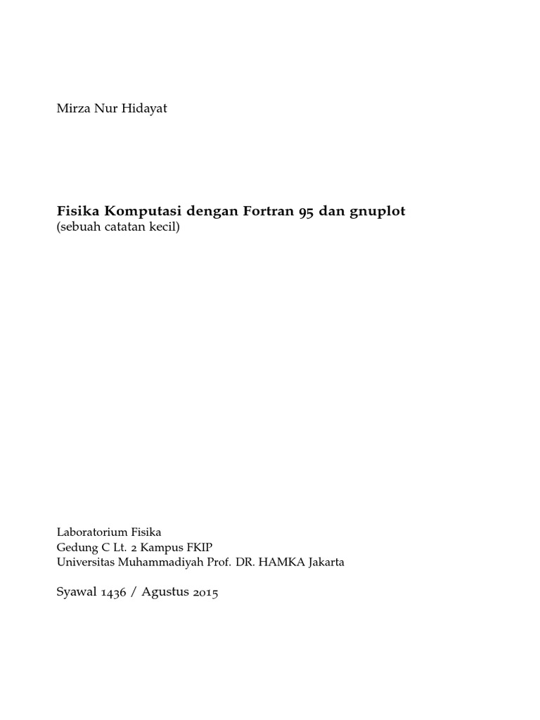 Mirza Nur Hidayat - Komputasi Fisika Dengan Fortran 95 Dan Gnuplot | PDF