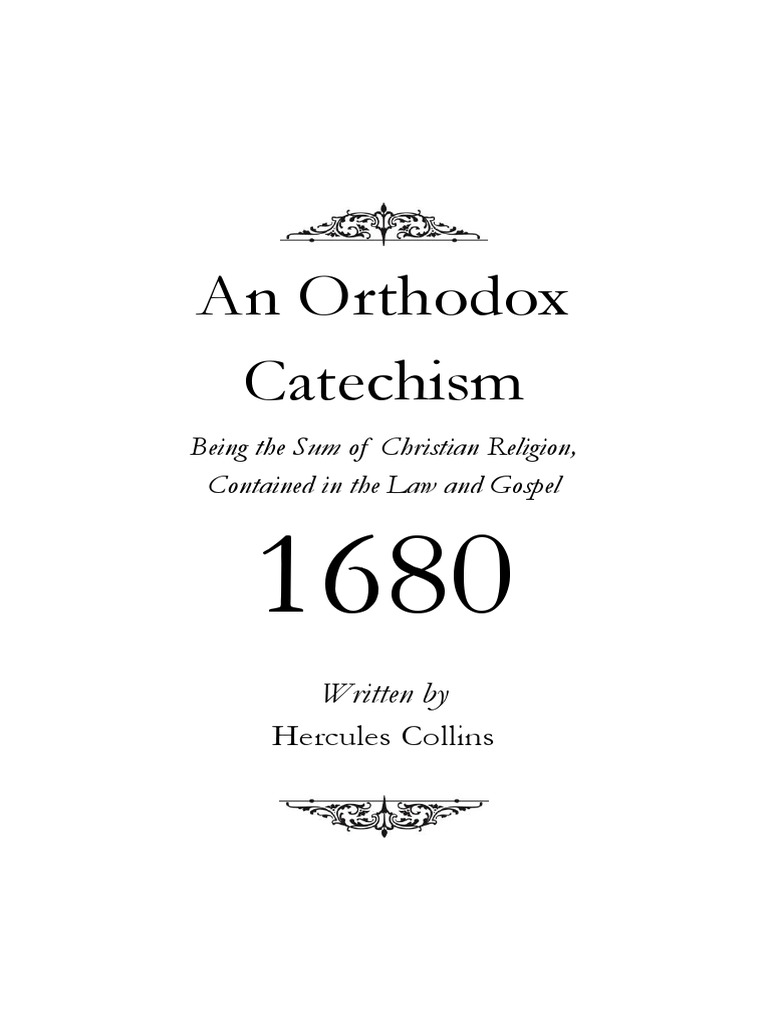 1680 Orthodox Catechism (Hercules Collins) PDF | PDF | Baptism | God ...