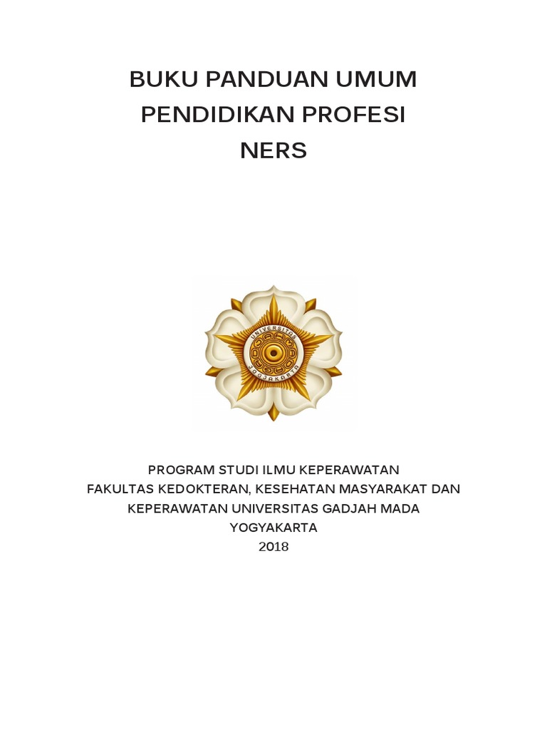 Buku Panduan Umum Pendidikan Profesi (Ners) 2018 | PDF