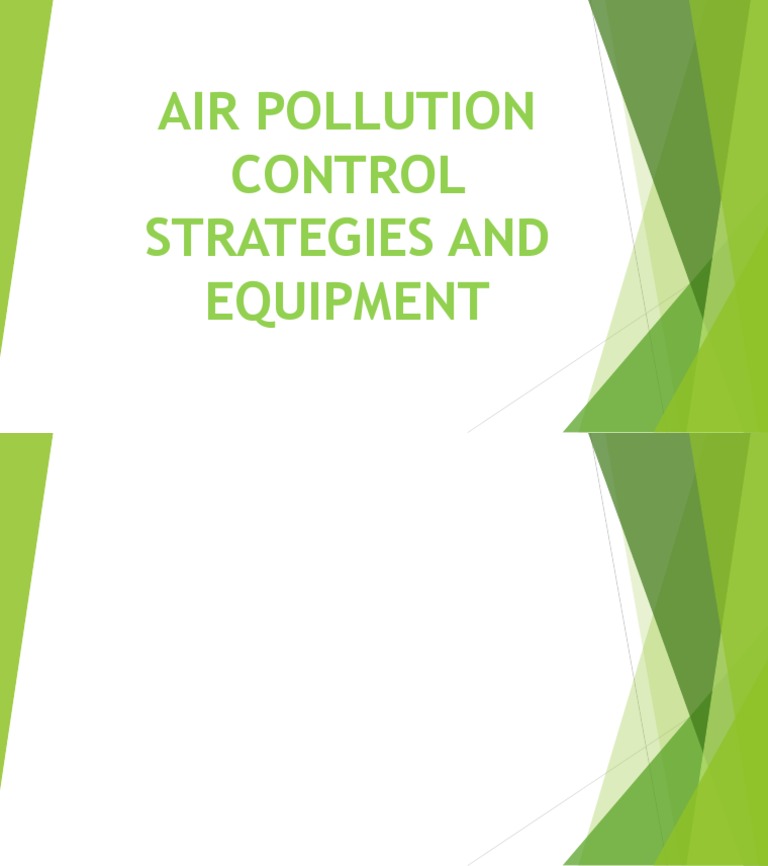 Air Pollution Control Strategies and Equipment | PDF