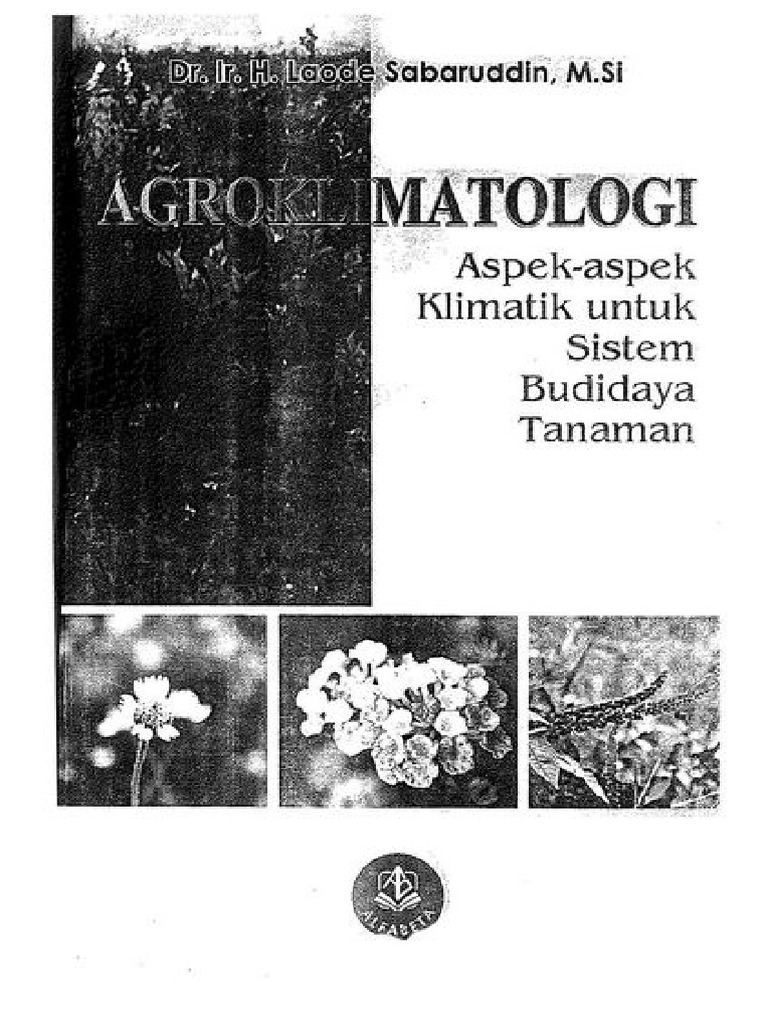 Dr. Ir. H. Laode Sabaruddin M. Si Agroklimatologi Sistem Budidaaya Tanaman. Intro PDF | PDF