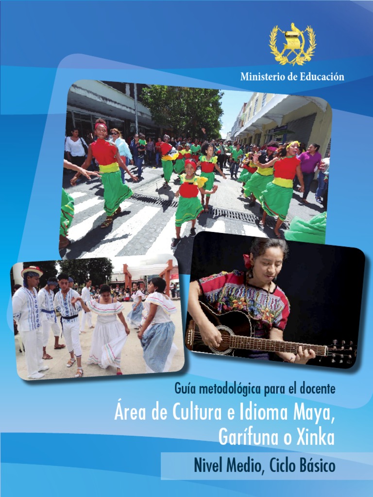 Guía Docente de Culturas e Idiomas Mayas, Garifuna y Xinka PDF | PDF