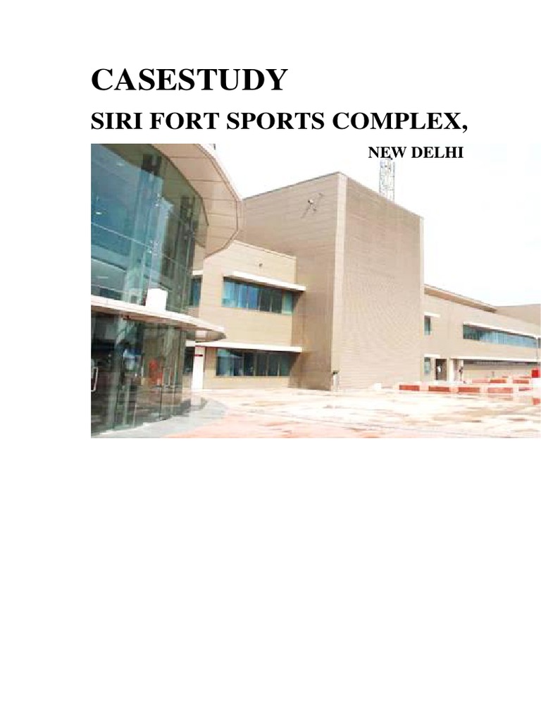 Siri Fort Casestudy | PDF