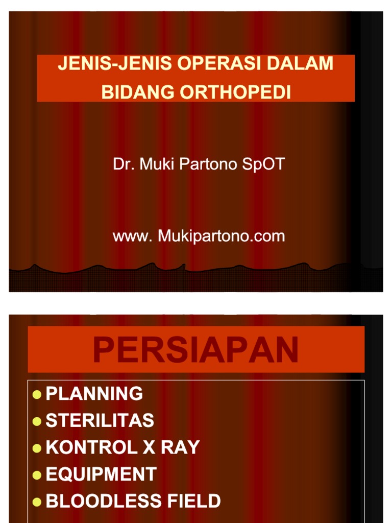 Jenis Jenis Operasi Dalam Bidang Orthopedi | PDF