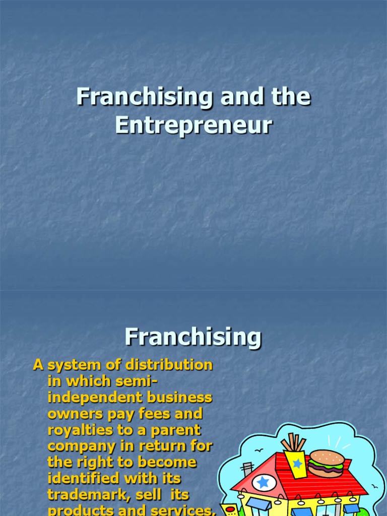 Franchising and The Entrepreneur | PDF