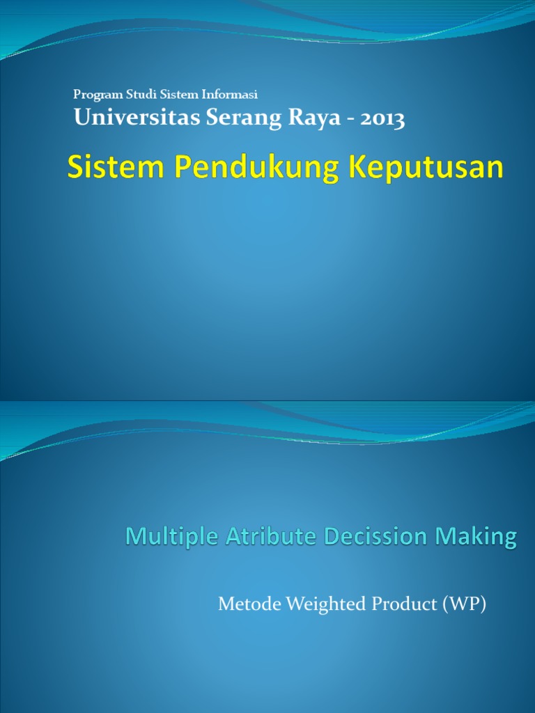SPK-14 Metode Weighted Product | PDF | Teknologi & Rekayasa