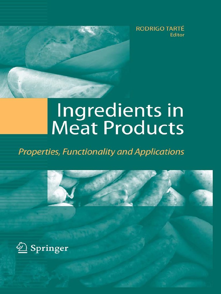 Ingredients in Meat Products - Properties, Functionality and ...