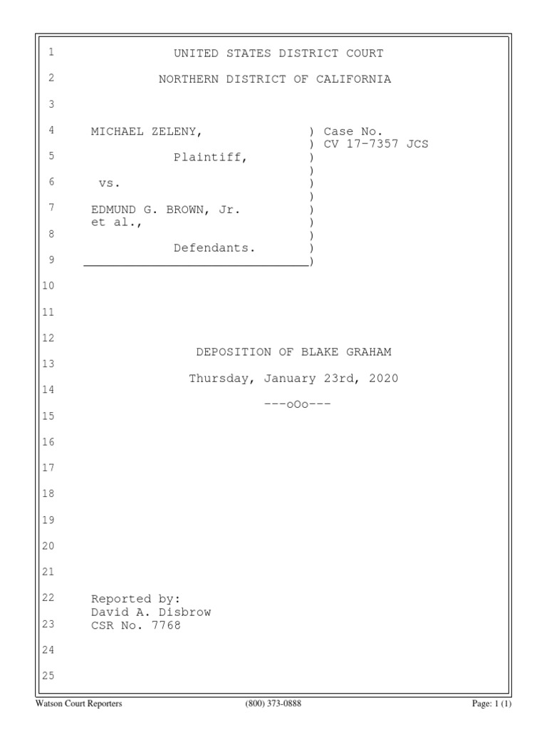 Zeleny V Brown Deposition Transcript of State DOJ Agent Blake Graham ...