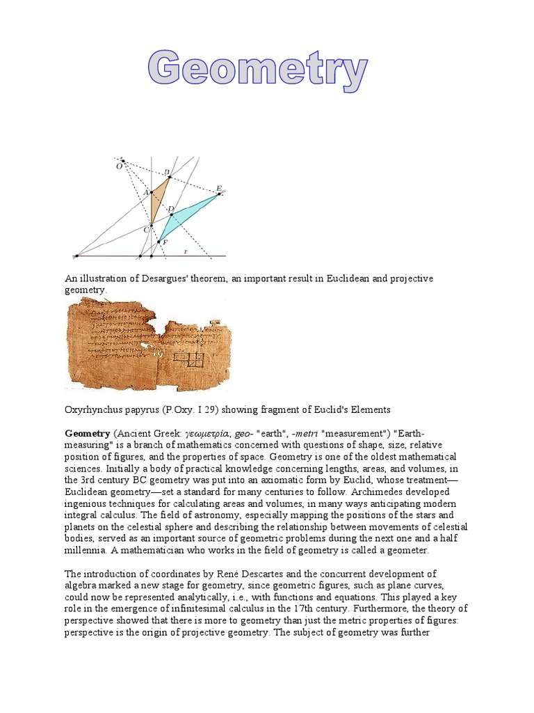 Geometry (Ancient Greek: γεωμετρία; geo-"earth", -metri "measurement ...