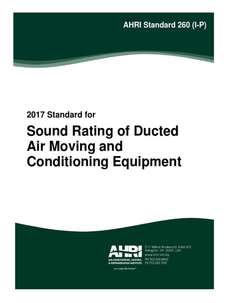 AHRI - Standard - 260 - IP - 2017 - SOUND RATING OF DUCTED AIR MOVING ...