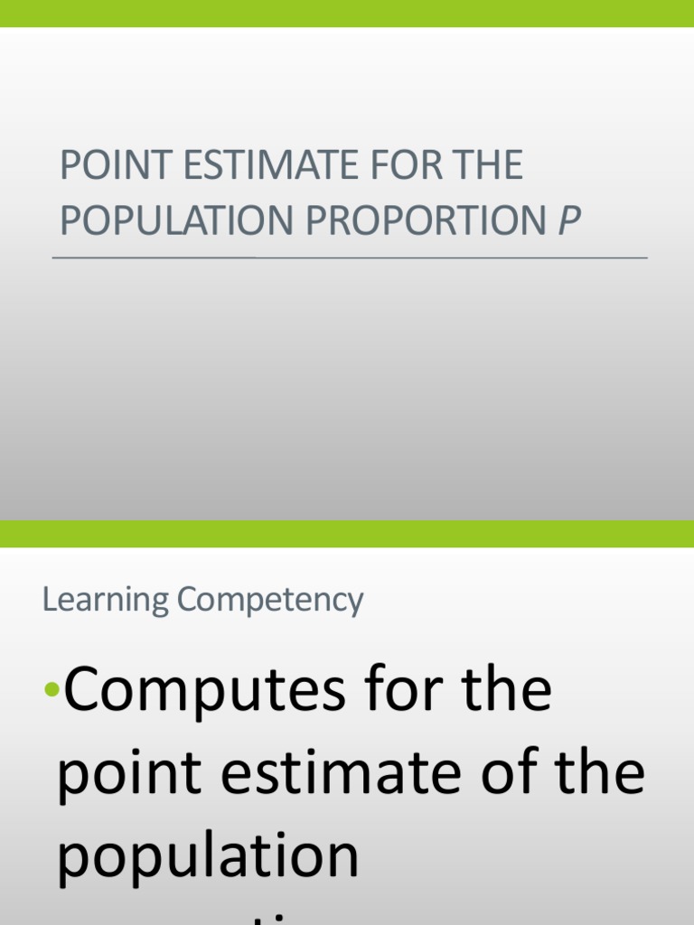 Point Estimate For The Population Proportion P | PDF