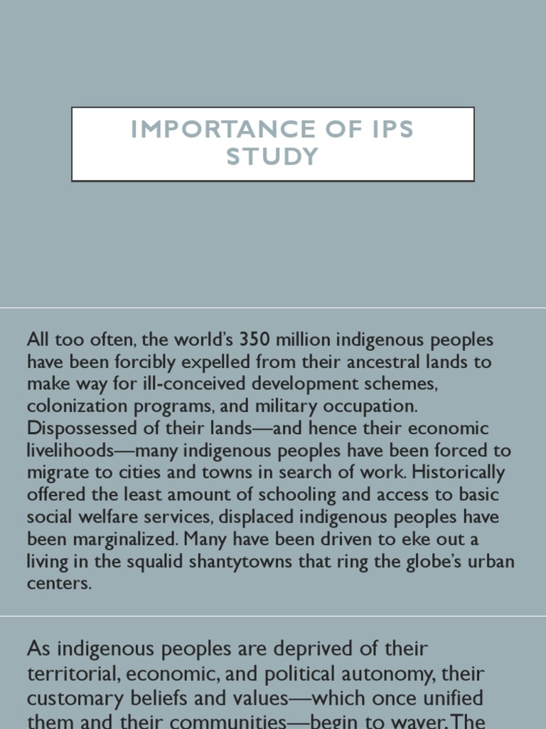 IMPORTANCE OF IPS Study | PDF | Indigenous Peoples | Social Exclusion