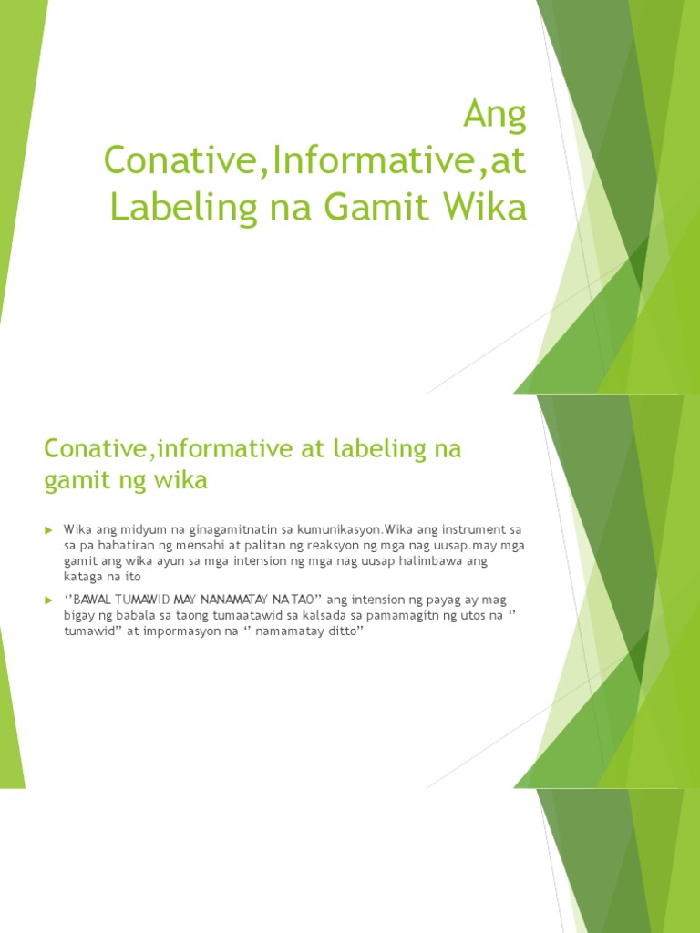 Ang Conative, Informative, at Labeling Na Gamit Wika | PDF