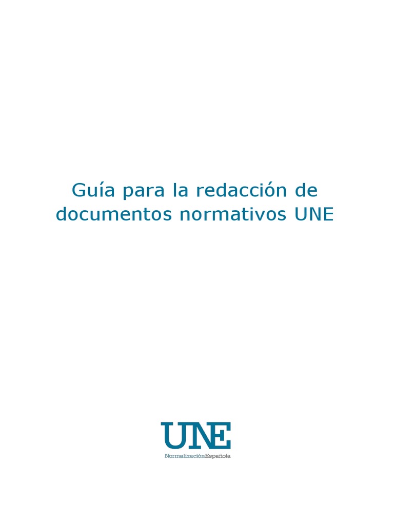 IT 34 00 Guia para La Redaccion de Documentos Normativos UNE | PDF