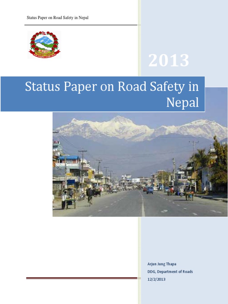 Status Paper On Road Safety in Nepal - Dep of Roads - 2013 PDF | PDF