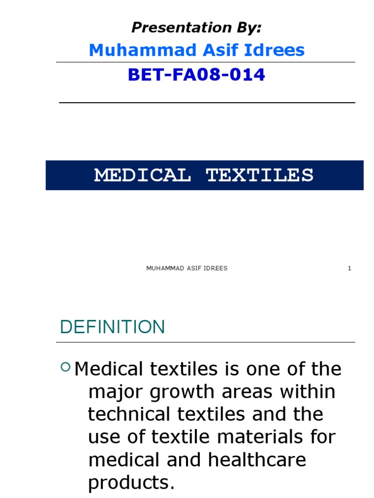 Medical Textile Presentation | PDF | Textiles | Materials
