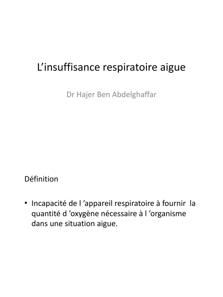Insuffisance Respiratoire Aiguë : Définition et Gestion | PDF ...