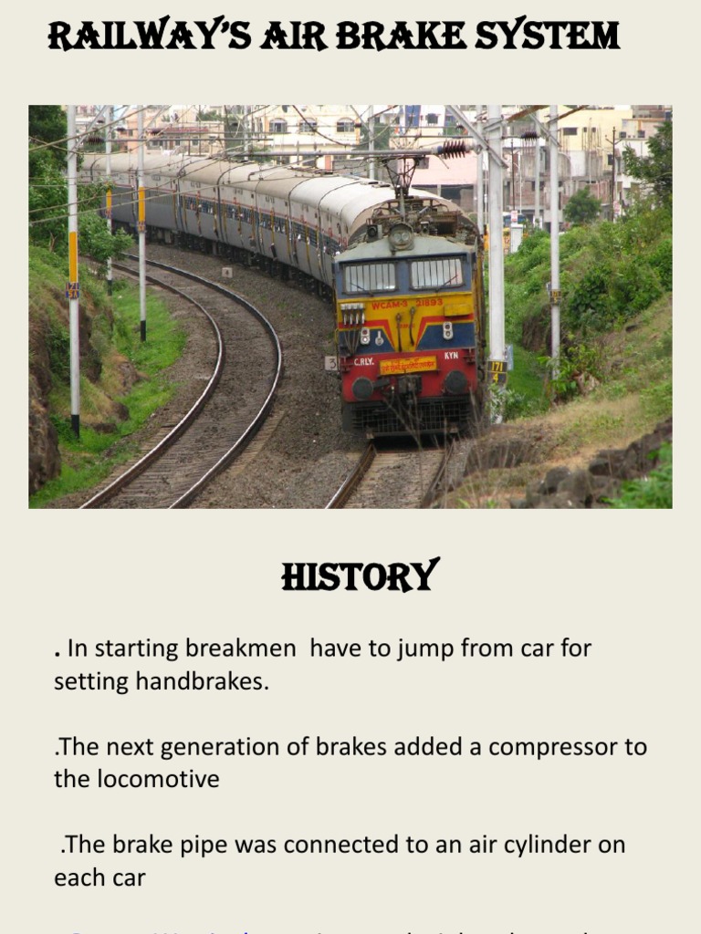 Railway Air Brake System Overview | PDF | Technology & Engineering