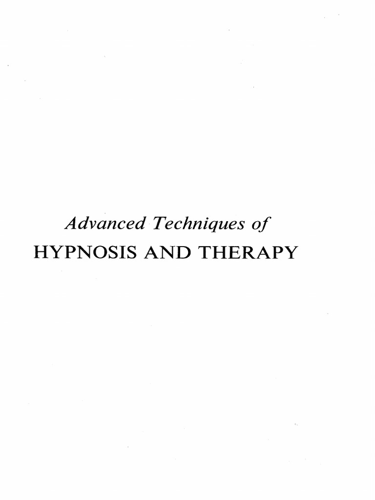 Advanced Techniques of Hypnosis and Therapy - Selected Papers of Milton ...
