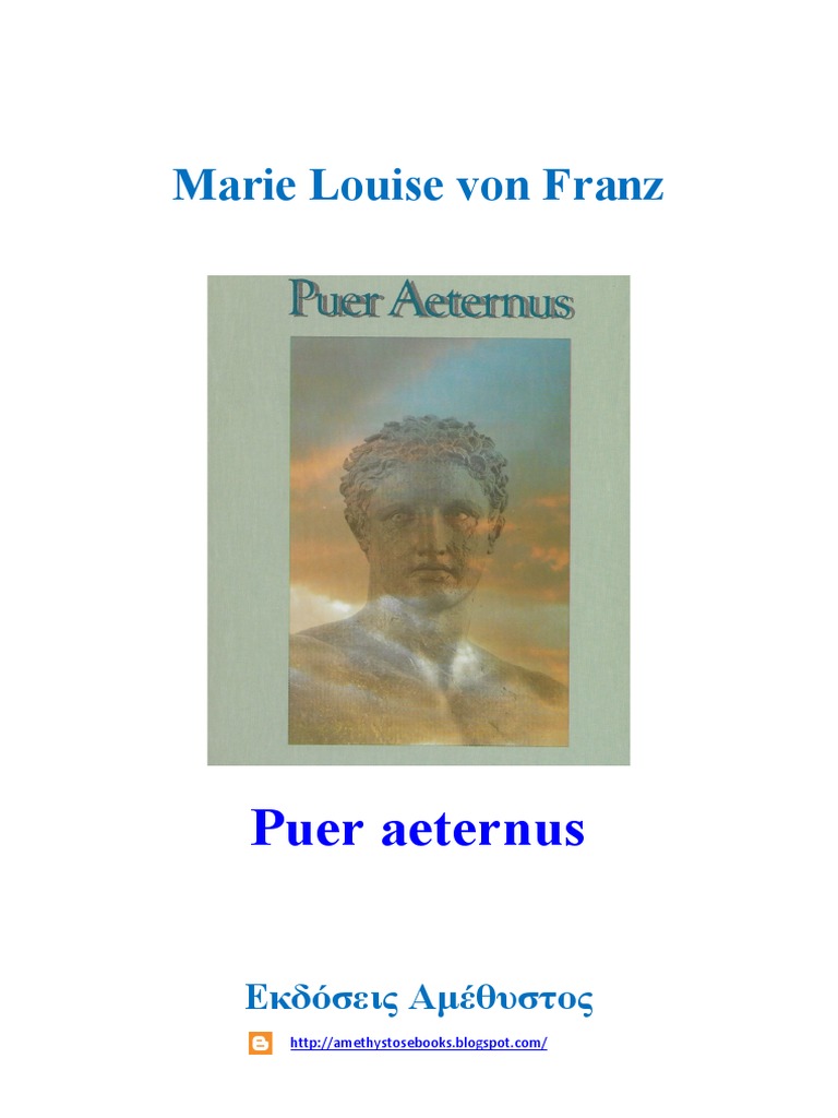 Marie Louise von Franz - Puer aeternus (Μέρος πρώτο: "Ο μικρός ...