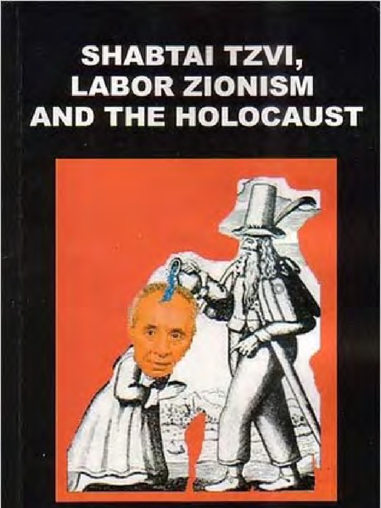 Chamish ShabtaiTzviLaborZionismAndTheHolocaust1993 | PDF | Israeli ...
