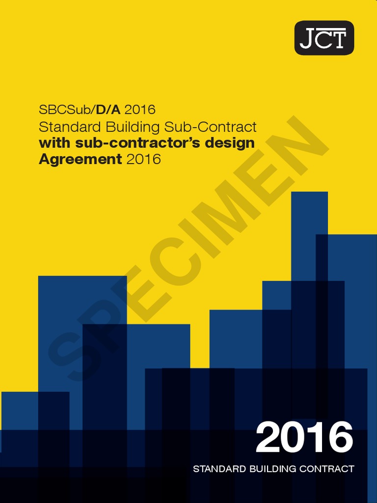 JCT Standard Building Sub-Contract With Sub-Contractor's Design - Agreement 2016 | PDF ...