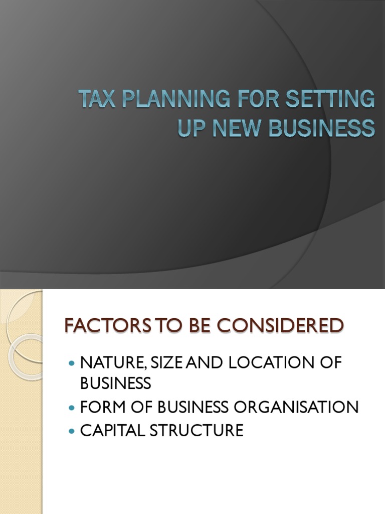 Tax Planning for New Business Setup | PDF | Finance & Money Management