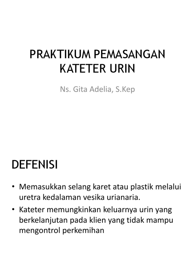 Praktikum Pemasangan Kateter Urin | PDF