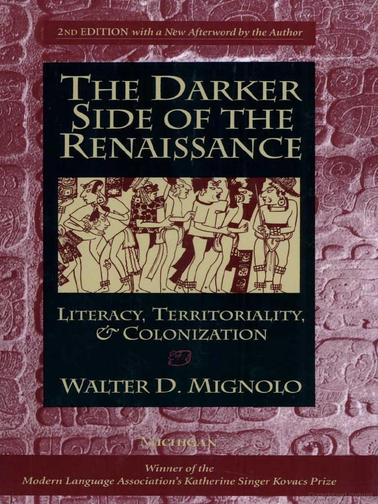 Walter Mignolo - The Darker Side of The Renaissance - Literacy ...