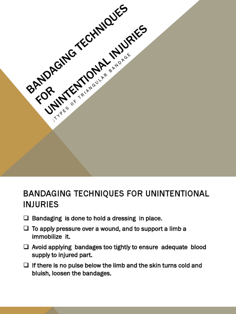 Proper Bandaging Techniques for Common Unintentional Injuries | PDF