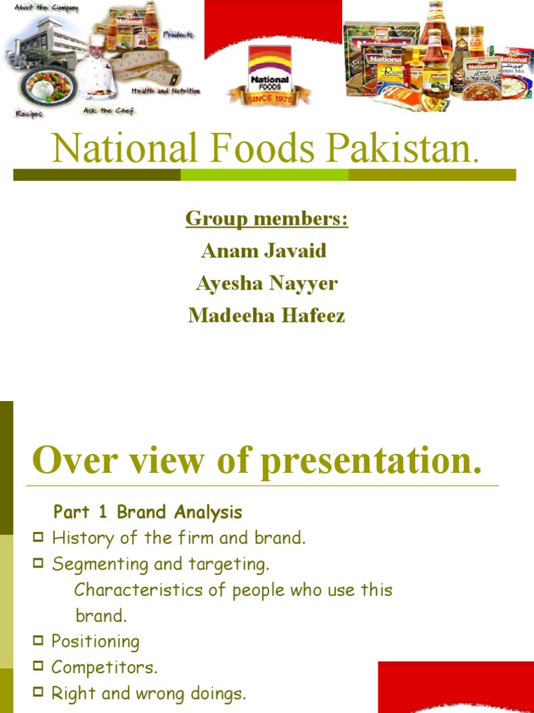 National Foods Pakistan.: Group Members: Anam Javaid Ayesha Nayyer ...