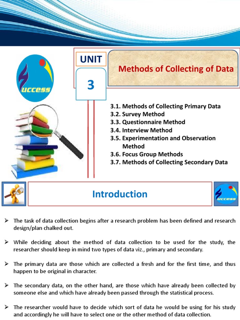 Methods of Collecting Primary Data: A Comparison of Survey Techniques ...