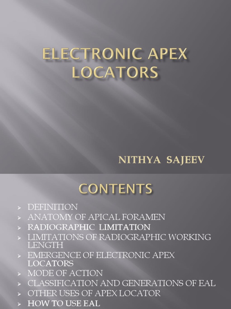 Apex Locators (NITHYA) | PDF | Electrical Impedance | Anatomical Terms ...