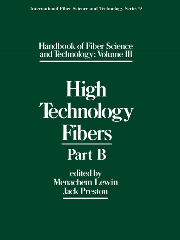 Handbook of Fiber Science and Technology Volume III - High Technology ...