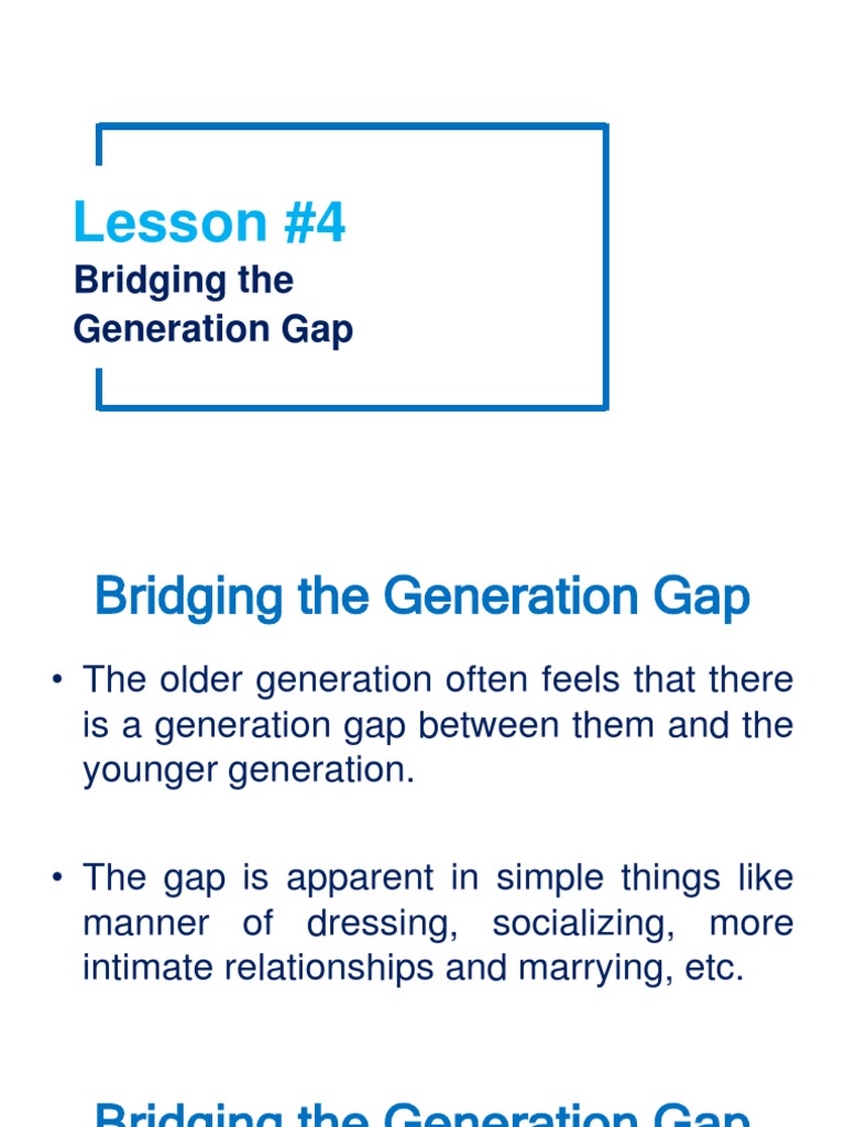Lesson #4 - Bridging The Generation Gap | PDF