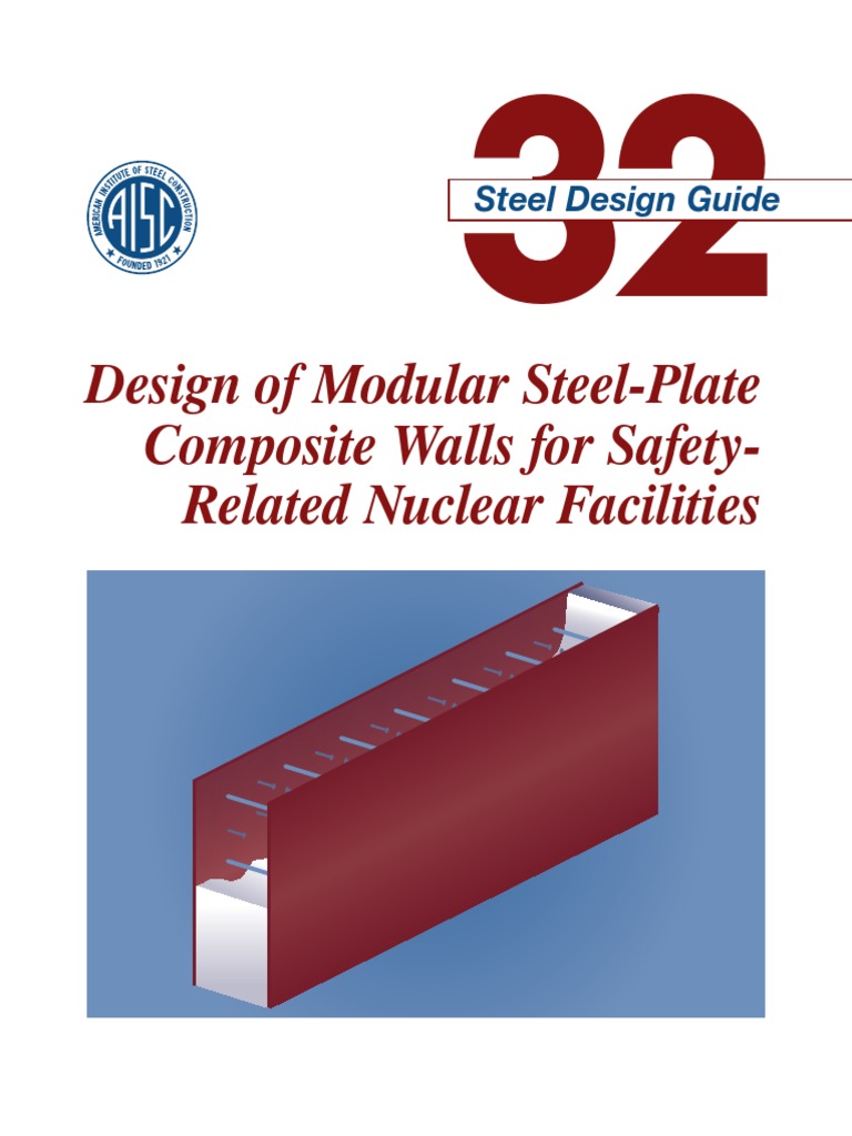 AISC Design Guide 32 - Design of Modular Steel-Plate Composite Walls PDF | PDF