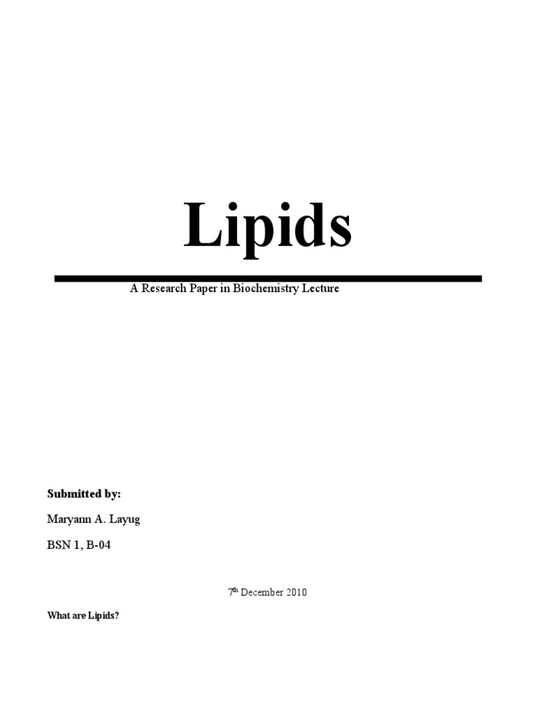 Lipids: A Research Paper in Biochemistry Lecture | PDF | Lipid ...