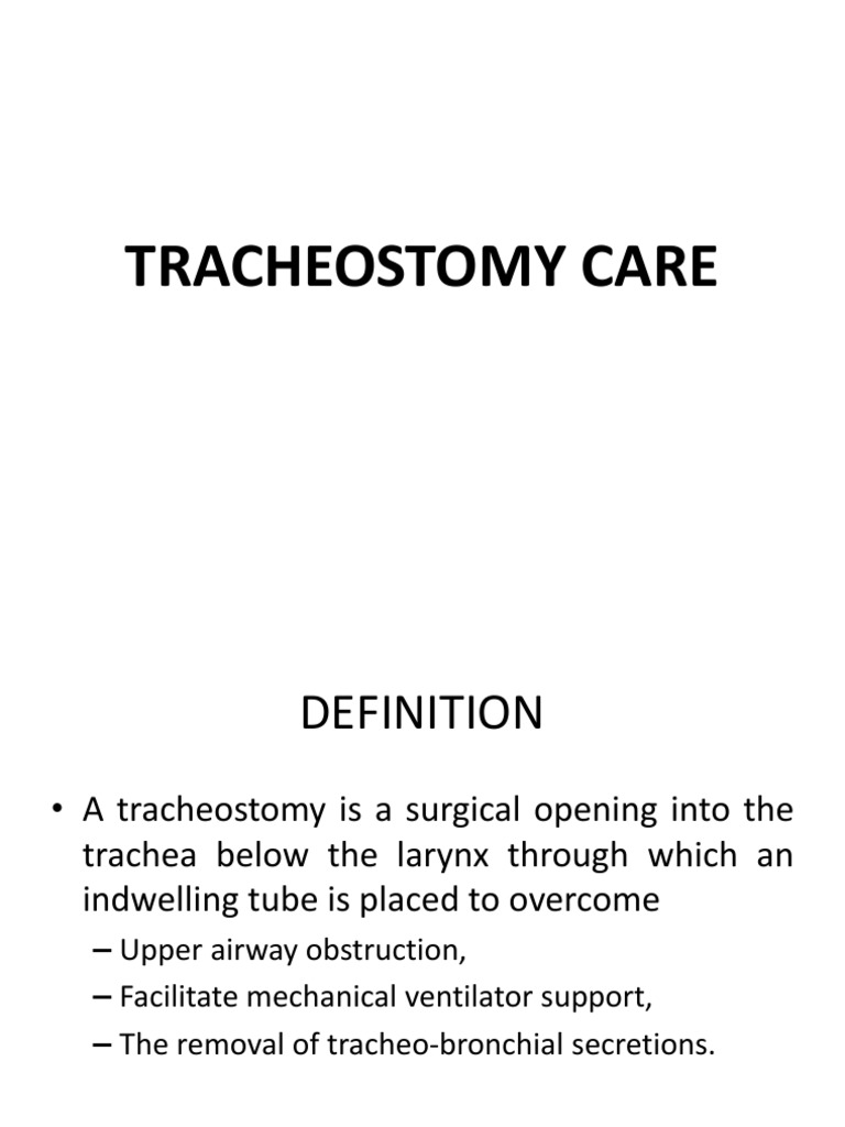 Tracheostomy Care: Definition & Procedures | PDF
