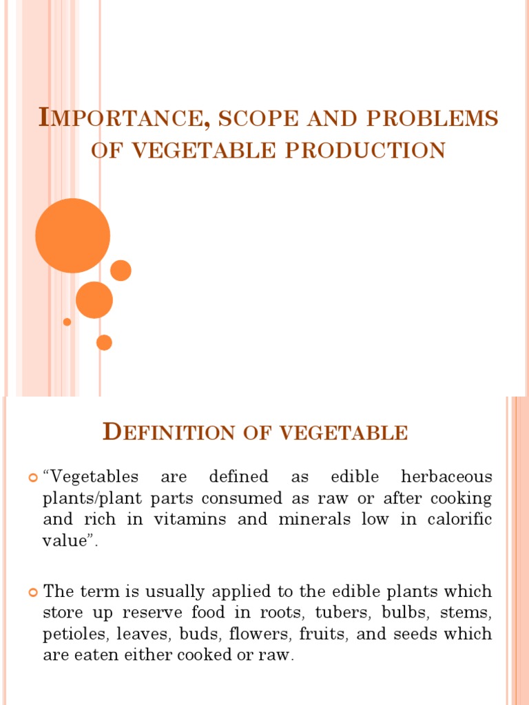 Importance, Scope and Problems of Vegetable Production | PDF ...
