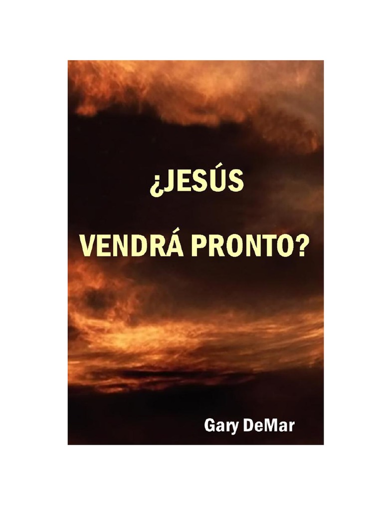 Jesús Vendrá Pronto - Gary Demar | PDF