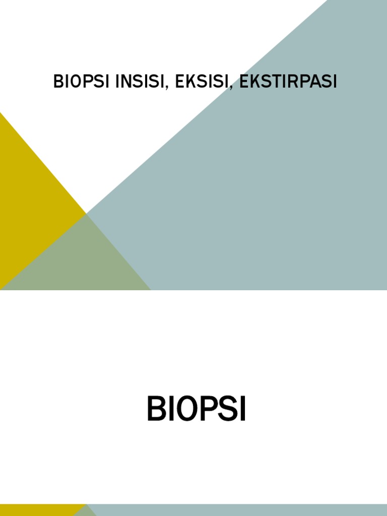 Biopsi Insisi Eksisi | PDF