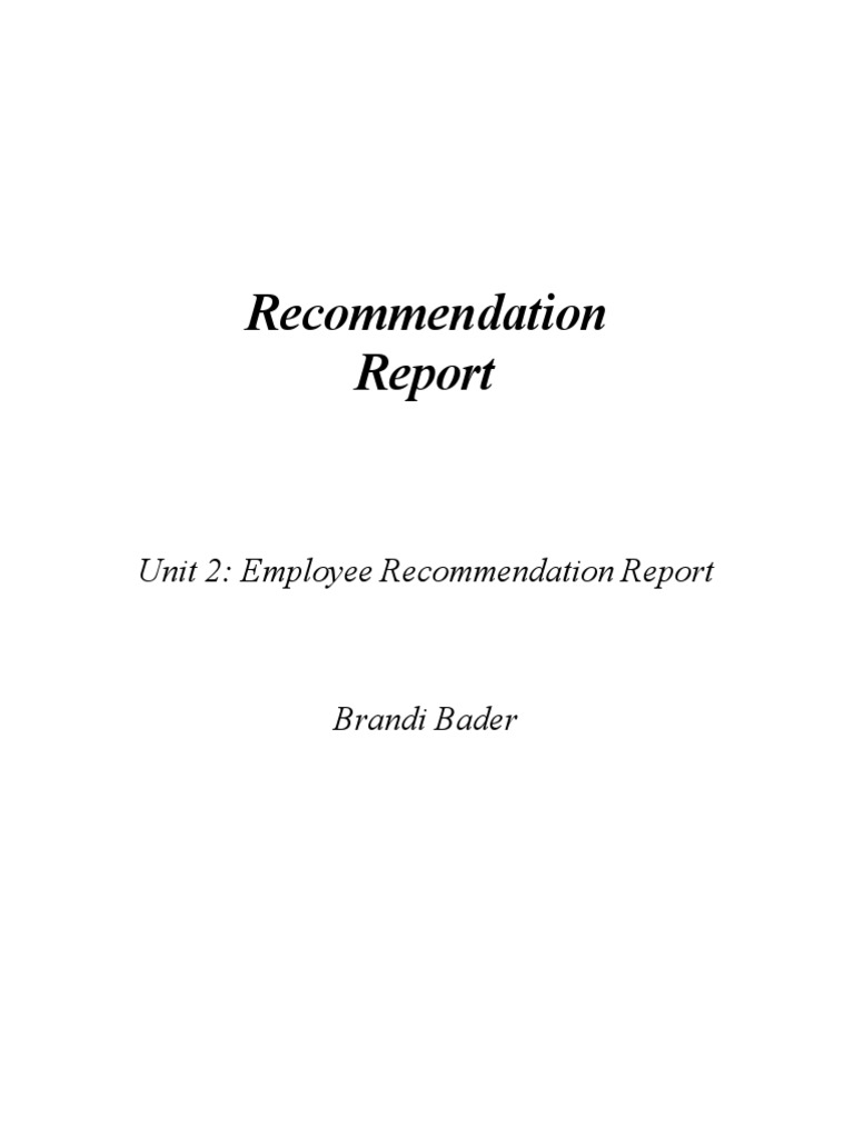 Recommendation: Unit 2: Employee Recommendation Report | PDF ...