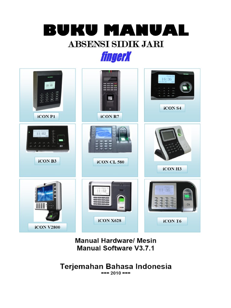 BUKU MANUAL ABSENSI SIDIK JARI. Icon B3 Icon CL 580 Icon H3. Icon X628 ...