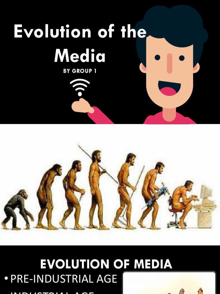 Evolution of Media | PDF | Information Age | Mass Media