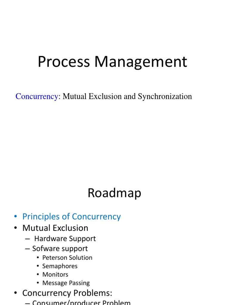Lecture 3 - Process Management (Concurrency-Mutual Exclusion ... Lecture 3 - Process Management (Concurrency-Mutual Exclusion ...
