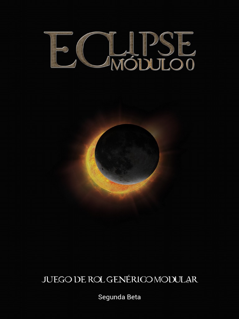 Eclipse | Descargar gratis PDF | Juegos de rol | Ocio Eclipse | Descargar gratis PDF | Juegos de rol | Ocio