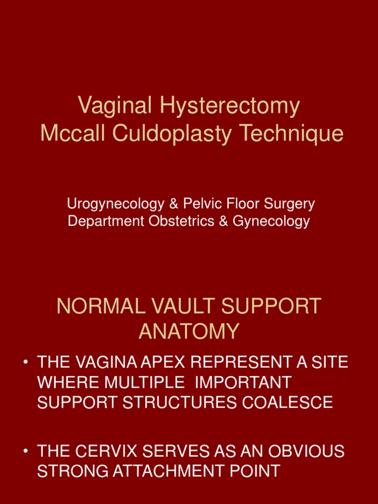 Vaginal Hysterectomy Mccall Culdoplasty New | PDF | Mammal Female ...