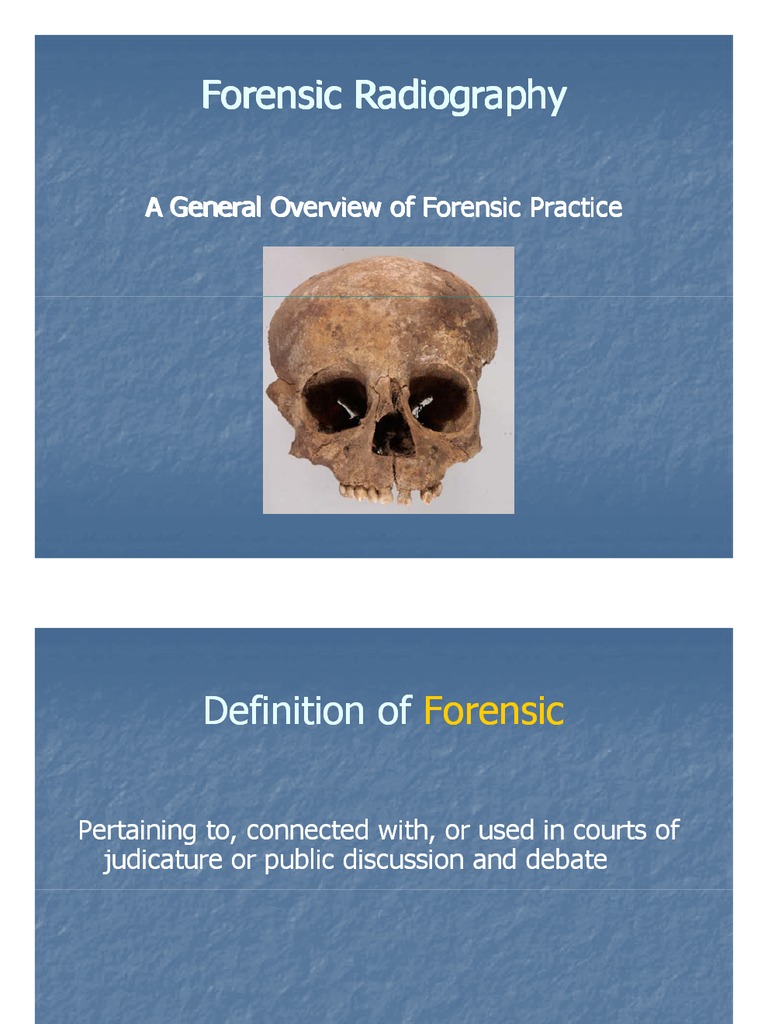 Forensic Radiography Forensic Radiography Forensic Radiography Forensic ...