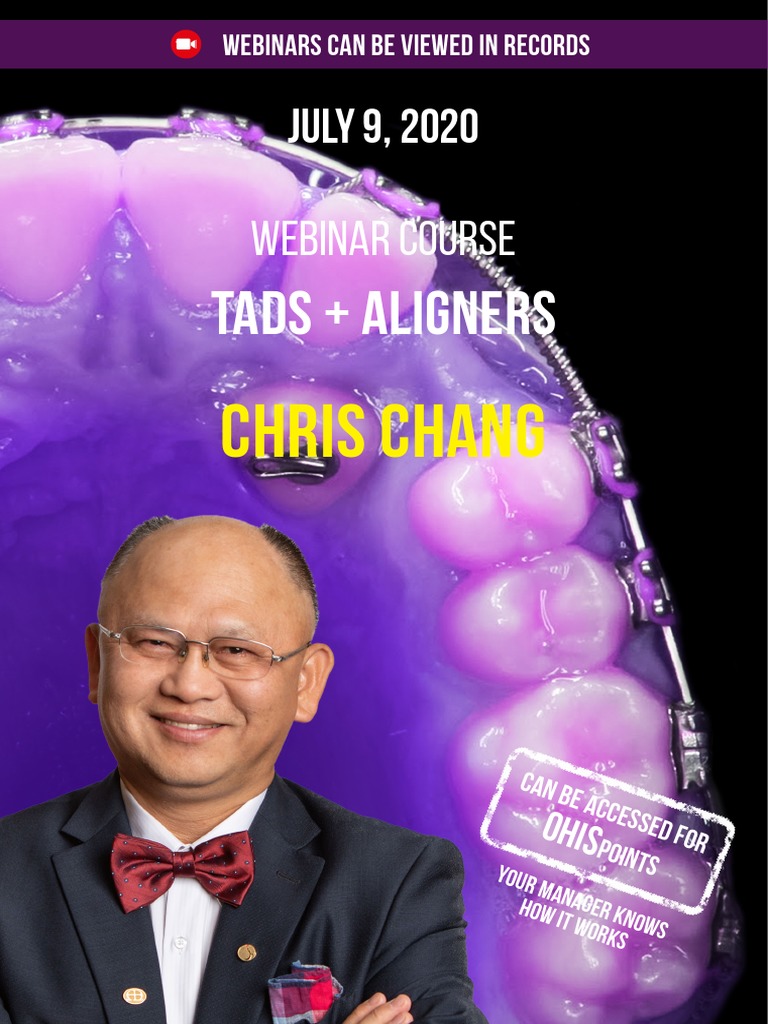 Webinar Course Chris Chang On July 9 | PDF | Orthodontics | Health Sciences